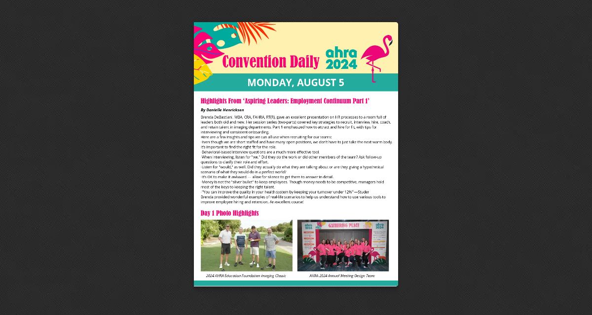 AHRA 2024 Annual Meeting Convention Daily: Monday, August 5